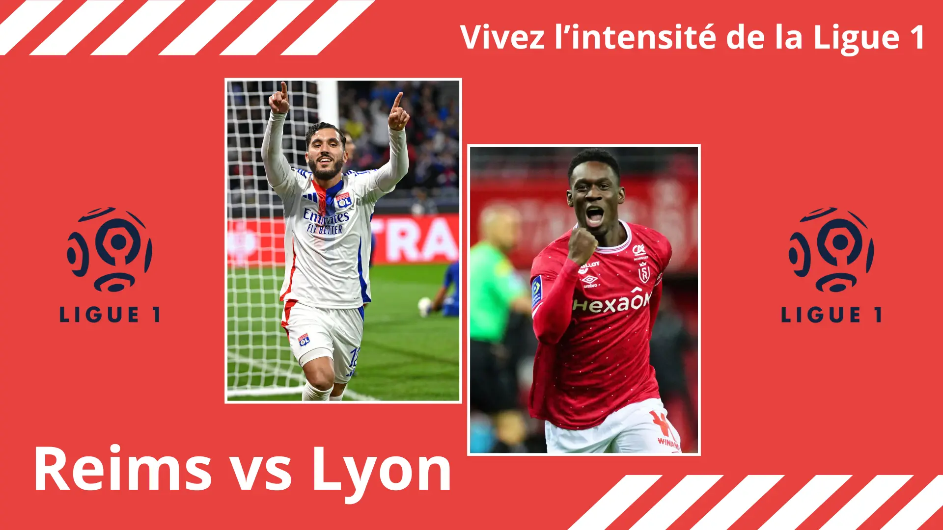 Reims Lyon en direct : Vivez l’intensité de la Ligue 1